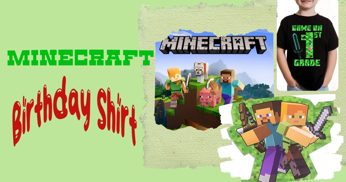 What are the Best Minecraft 7th Birthday Shirt Designs for Boys?